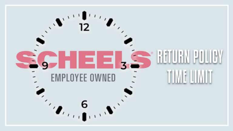 Guide: Scheels Return Policy In 2023 ( Refund & Exchange)
